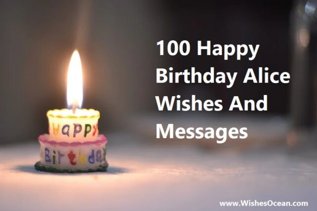 100 Happy Birthday Alice Wishes And Messages - Wishes Ocean