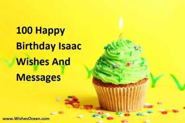 100 Happy Birthday Isaac Wishes And Messages - Wishes Ocean