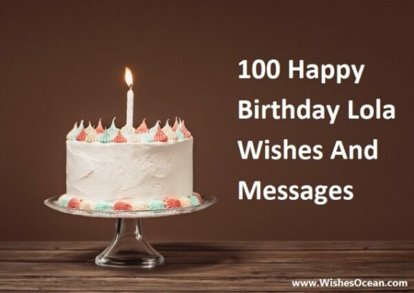 100 Happy Birthday Lola Wishes And Messages - Wishes Ocean