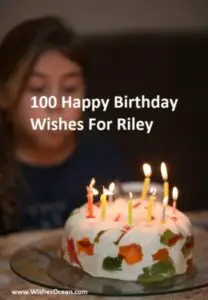 100 Happy Birthday Riley Wishes And Messages - Wishes Ocean