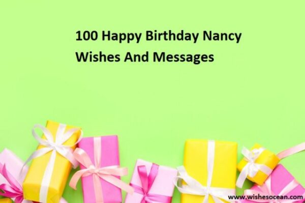 100 Happy Birthday Nancy Wishes And Messages - Wishes Ocean