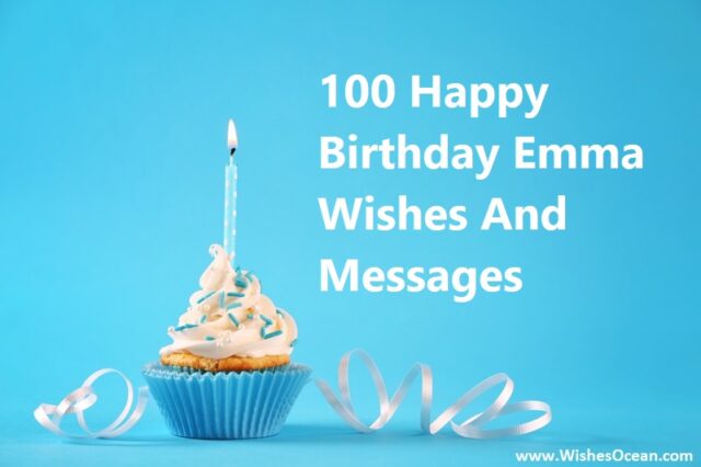 100 Happy Birthday Emma Wishes And Messages - Wishes Ocean